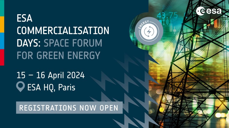 ESA Commercialisation Days: Space Forum for Green Energy - ESA Commercialisation Gateway
